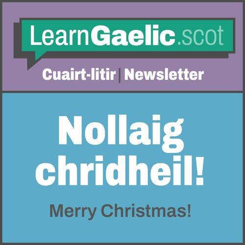 Stream Nollaig chridheil! | Merry Christmas! by LearnGaelic | Listen ...