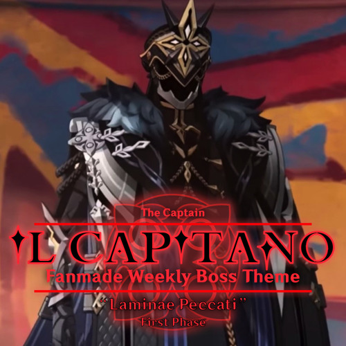 Stream Genshin Impact | 3 / 6: "Laminae Peccati" (Fanmade Il Capitano ...