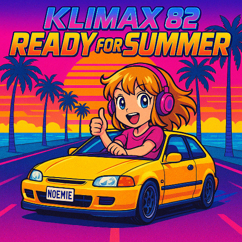 Stream Klimax 82 - Ready For Summer [FREE DL] by Klimax 82 | Listen online for free on SoundCloud