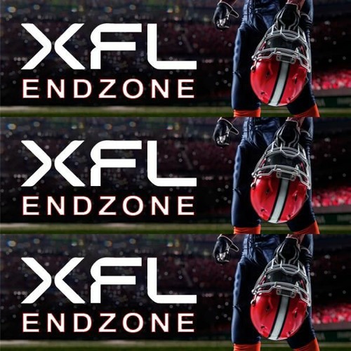 Stream episode Monday, March 20: XFL End Zone Week 5 by FiredUp Network podcast | Listen online ...