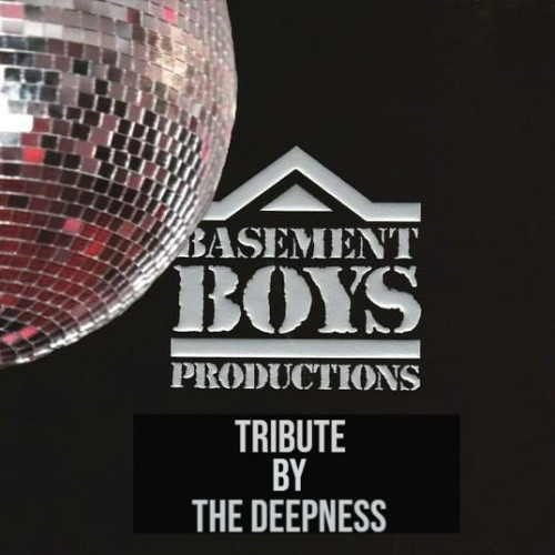 Stream THE DEEPNESS PRESENT TRIBUTE TO BASEMENT BOYS by THE DEEPNESS | Listen online for free on ...