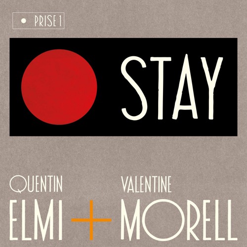 Stream Quentin Elmi & Valentine Morell - Stay by HIP DOZER ® | Listen ...