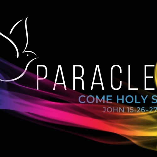 Stream SOTV Pentecost Message "Paraclete: Come Holy Spirit" - 5-19-24 ...
