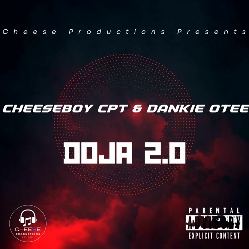 Stream Doja 2.0 (ft. Dankie Otee) by CheeseBoy CPT | Listen online for free on SoundCloud
