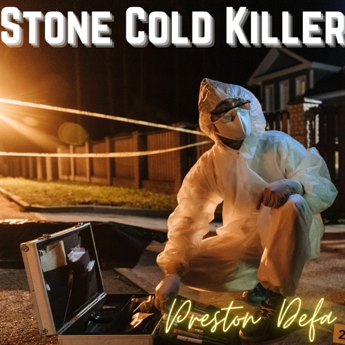 Stream Stone Cold Killer by Preston | Listen online for free on SoundCloud
