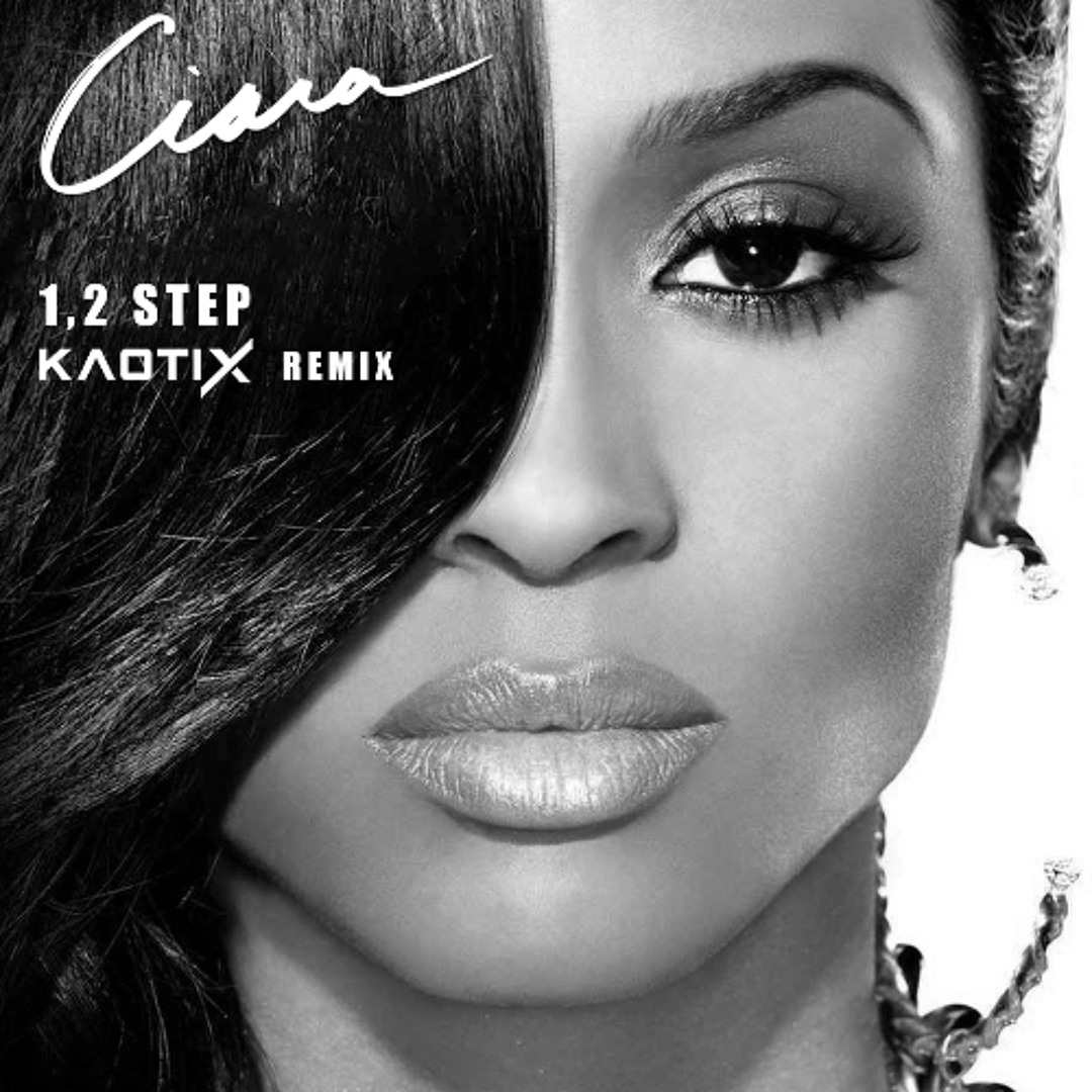 Stream Ciara - 1, 2 Step (Feat. Missy Elliot) Kaotix Remix by Kaotix ...