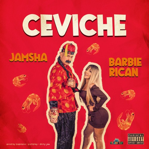 Stream Ceviche ft. Barbie Rican by Jamsha | Listen online for free on ...