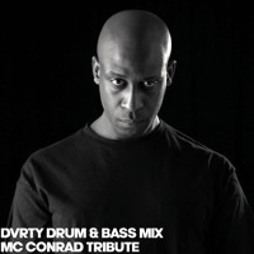 Stream DVRTY DRUM & BASS MIX - MC CONRAD TRIBUTE by EXZAKT | Listen ...