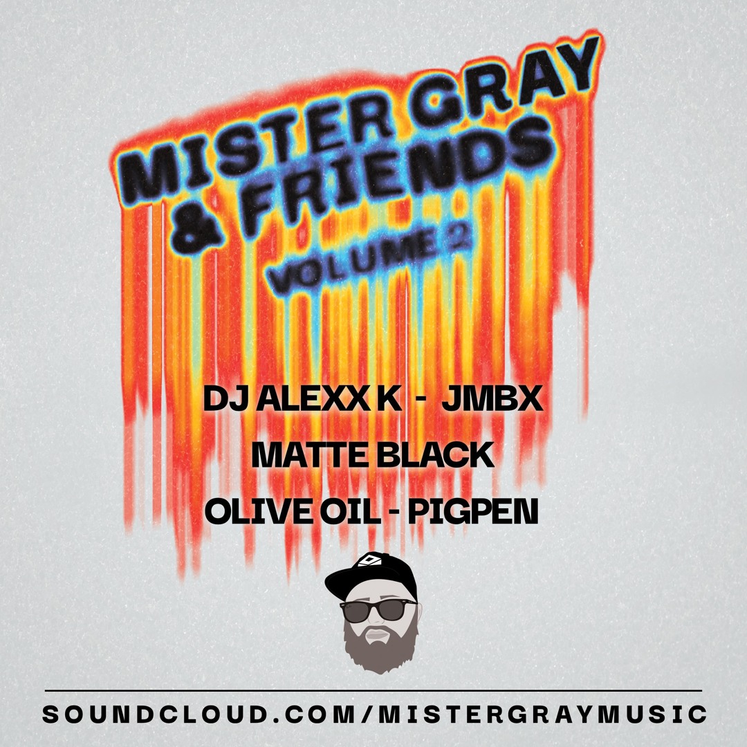 Stream Mister Gray & Friends - Volume 2 by Mister Gray | Listen online ...