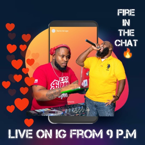 Stream Dj Spadez ft Kez De Entertainer Fire In The Chat Instagram Live ...