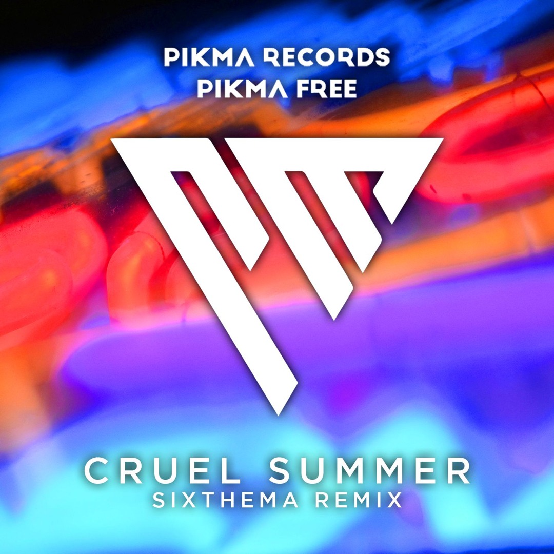 Stream Taylor Swift - Cruel Summer (Sixthema Remix) by PIKNIK by PIKMA ...