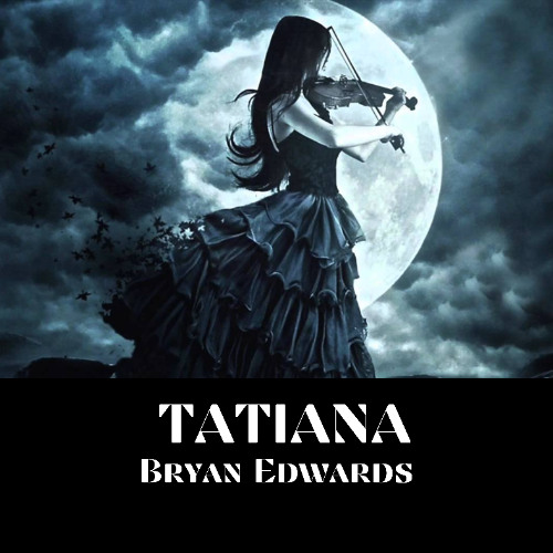 Stream Tatiana (Live) by Bryan Edwards | Listen online for free on ...