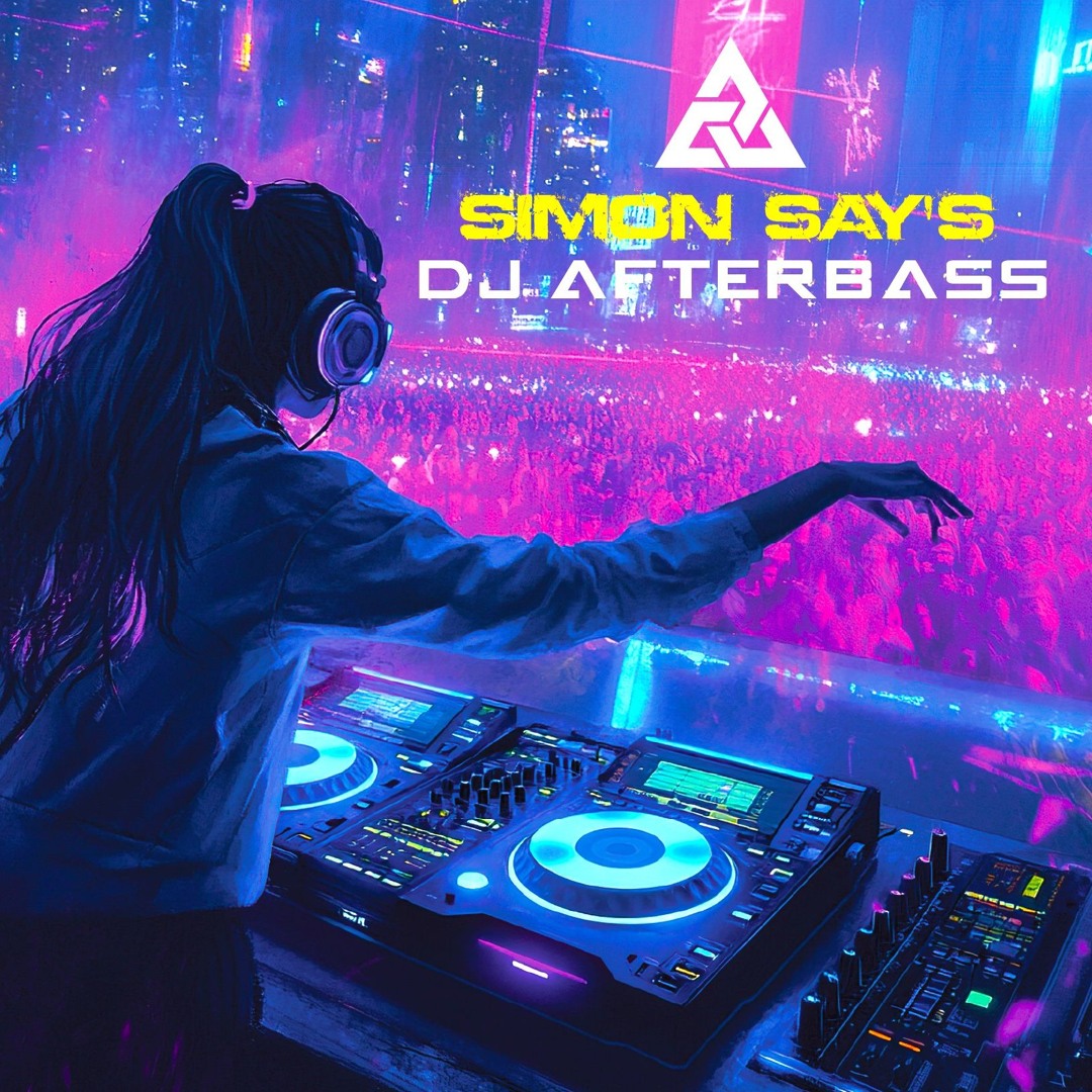Stream New Release | Simon Say's | DJ AfterBass by DJ AfterBass ...