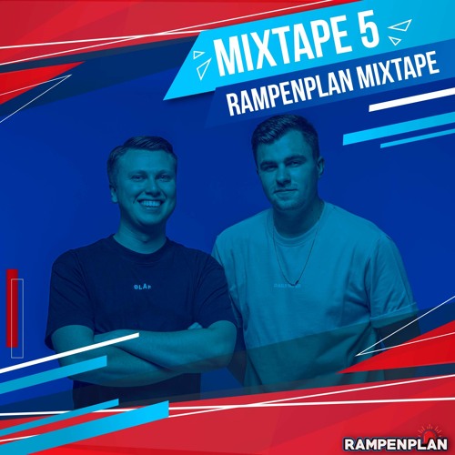 Stream MIXTAPE 5 by RAMPENPLAN | Listen online for free on SoundCloud