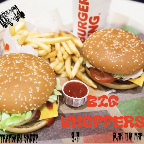 Stream Big Whoppers TrapBabySnoop X YK feat. BTM Prod. By Yetty. by ...