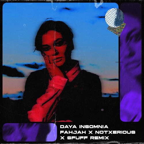 Stream Daya - Insomnia (Fahjah X Notxerius X SFUFF Remix) by Fahjah ...