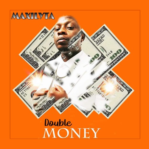Stream Double Money by Maxilyta | Listen online for free on SoundCloud