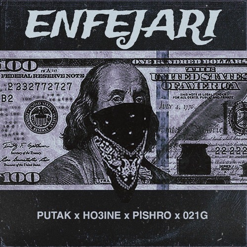 Stream Putak x Ho3ine x Pishro x 021g - Enfejari 2 Remix by Rap Farsi ...