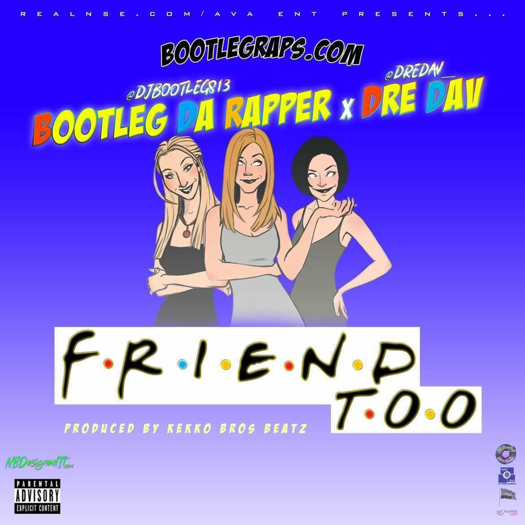 Stream Bootleg Da Rapper x Dre Dav - Friend Too (Prod. by Kekko Bros ...