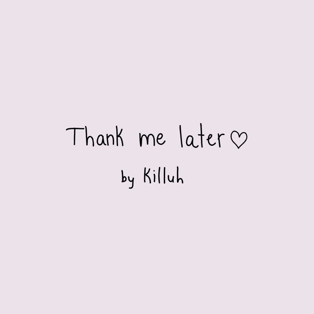 Stream Maui Killuh | Listen to Thank me later playlist online for free ...