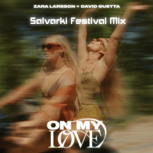 pumpyoursound.com | On My Love (Salvarki Festival Mix)