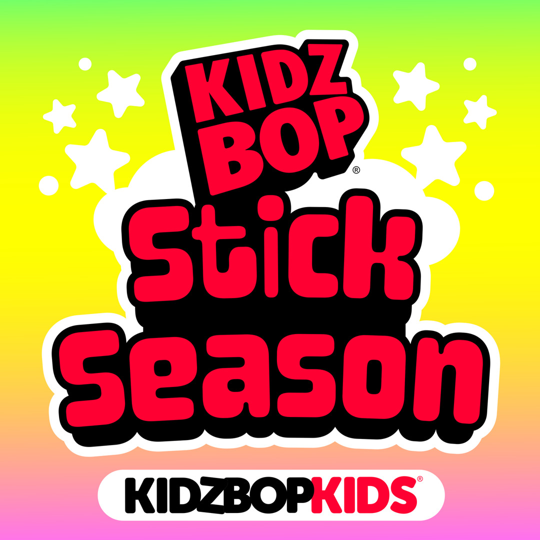 Stream Stick Season by Kidz Bop Kids | Listen online for free on SoundCloud