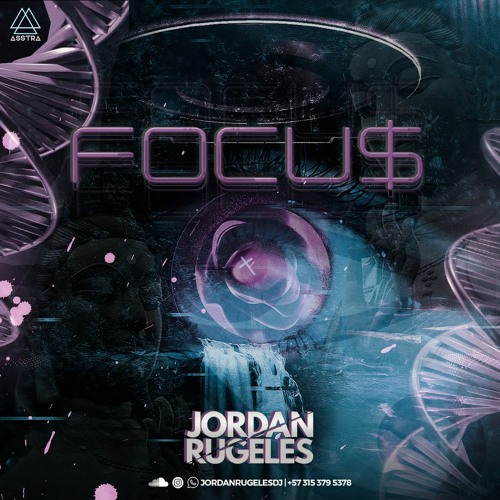Stream FOCUS-JORDAN RUGELES by JORDAN RUGELES DJ 🔮 | Listen online for ...