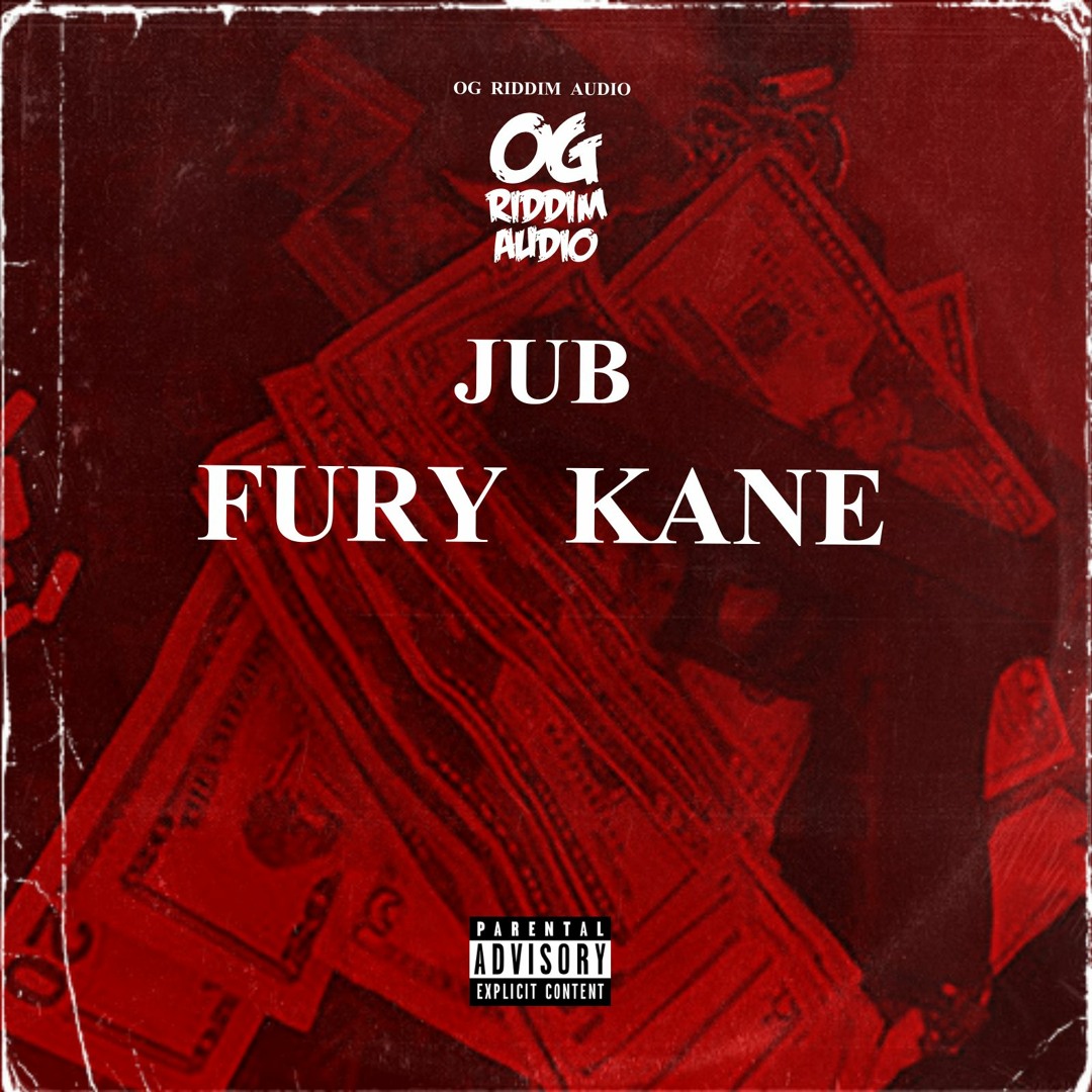 Stream Jub - Fury Kane by OG Riddim Audio | Listen online for free on ...
