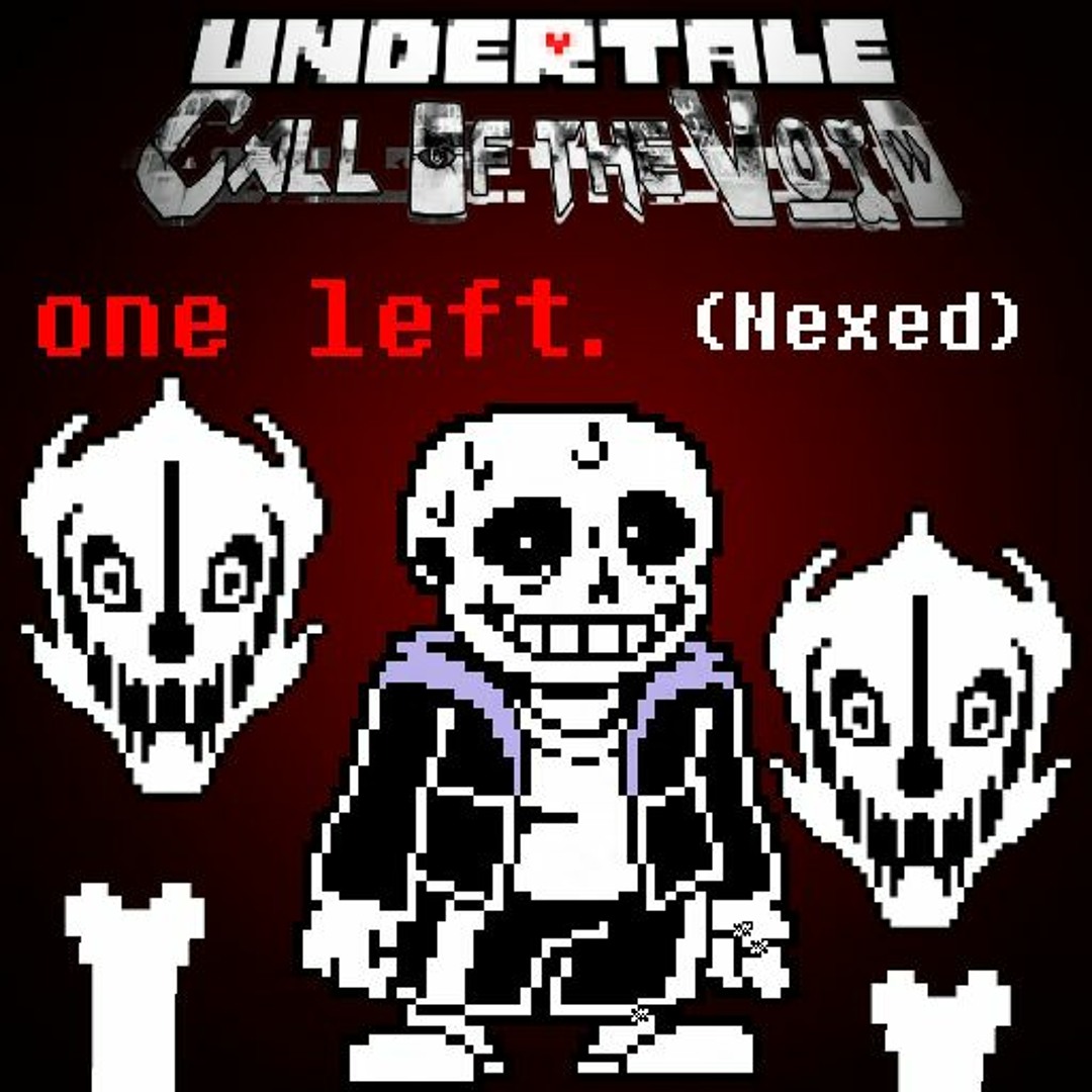 Stream Undertale: [Call of the Void] - one left. (Nexed) by Airanex ...