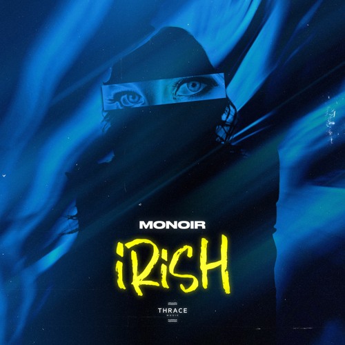 Stream Monoir - Irish by Thrace Music | Listen online for free on ...
