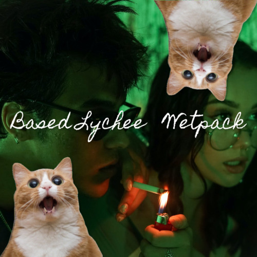 Stream Wetpack by Based Lychee | Listen online for free on SoundCloud