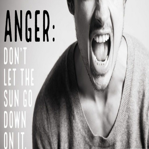 Stream DON'T LET SUN GO DOWN ON YOUR ANGER by MOVE ALONG, PLEASE ... Stream DON'T LET SUN GO DOWN ON YOUR ANGER by MOVE ALONG, PLEASE ...