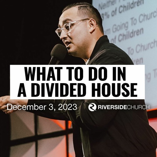 Stream What To Do In A Divided House | Pastor Caleb Rivera by Riverside ...