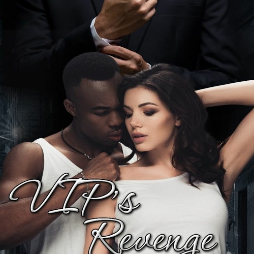 Stream (PDF) READ VIP's Revenge (VIBE a Steamy Romance Book 6) from Prestondrake | Listen online ...