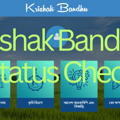 Stream episode Krishak Bandhu Status Check by Lastreaction17 podcast ...