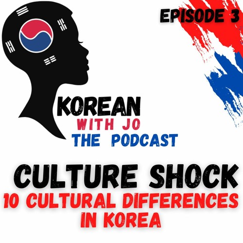 Stream episode Culture Shock: 10 Cultural differences I experienced in ...