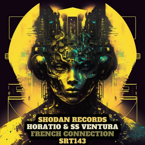 Stream Horatio & SS Ventura - French Connection by Horatio (Official ...
