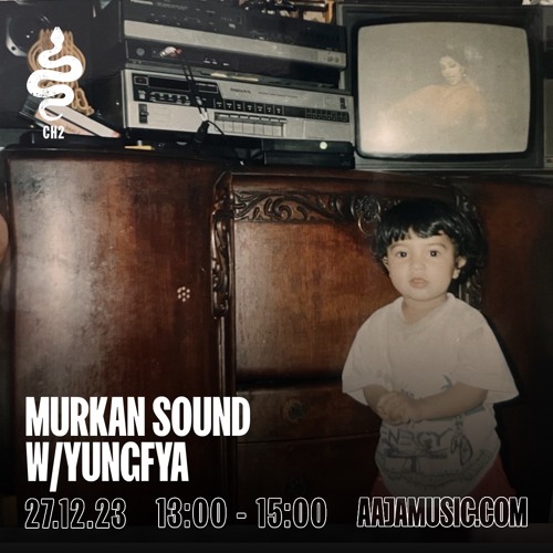 Stream YUNGFYA | Listen to Murkan Sound on Aaja Music playlist online ...