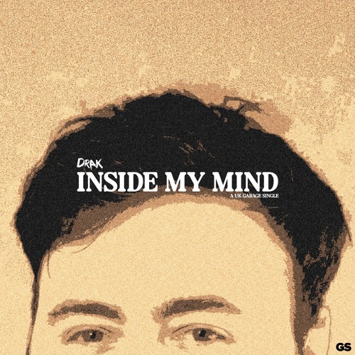 Stream Drak - Inside My Mind by Garage Shared | Listen online for free ...