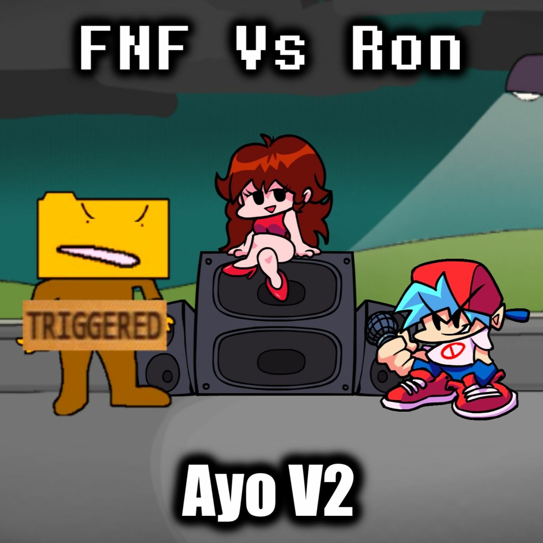 Stream FNF Vs Ron: Ayo V2 by Tymek Kaszubowski | Listen online for free ... Stream FNF Vs Ron: Ayo V2 by Tymek Kaszubowski | Listen online for free ...