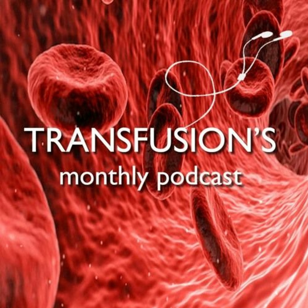 Stream episode Cold-stored PLT function by TRANSFUSION's Monthly ...