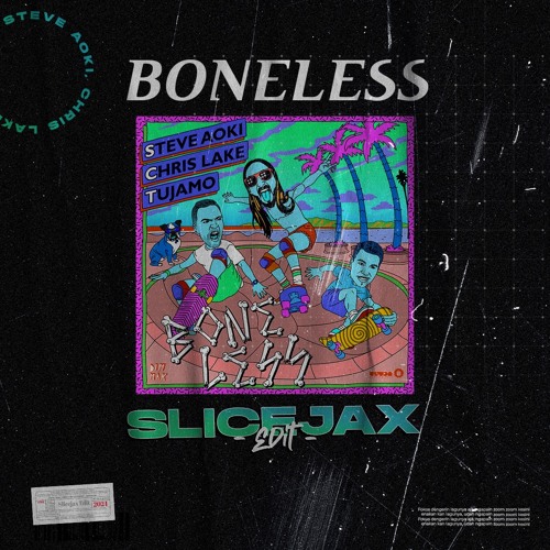 pumpyoursound.com | Boneless 2024 (Slicejax Edit)