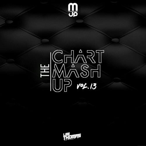 Stream The Chart Mashup Mix Vol 13 **FREEDOWNLOAD** by TOMM OH ... Stream The Chart Mashup Mix Vol 13 **FREEDOWNLOAD** by TOMM OH ...