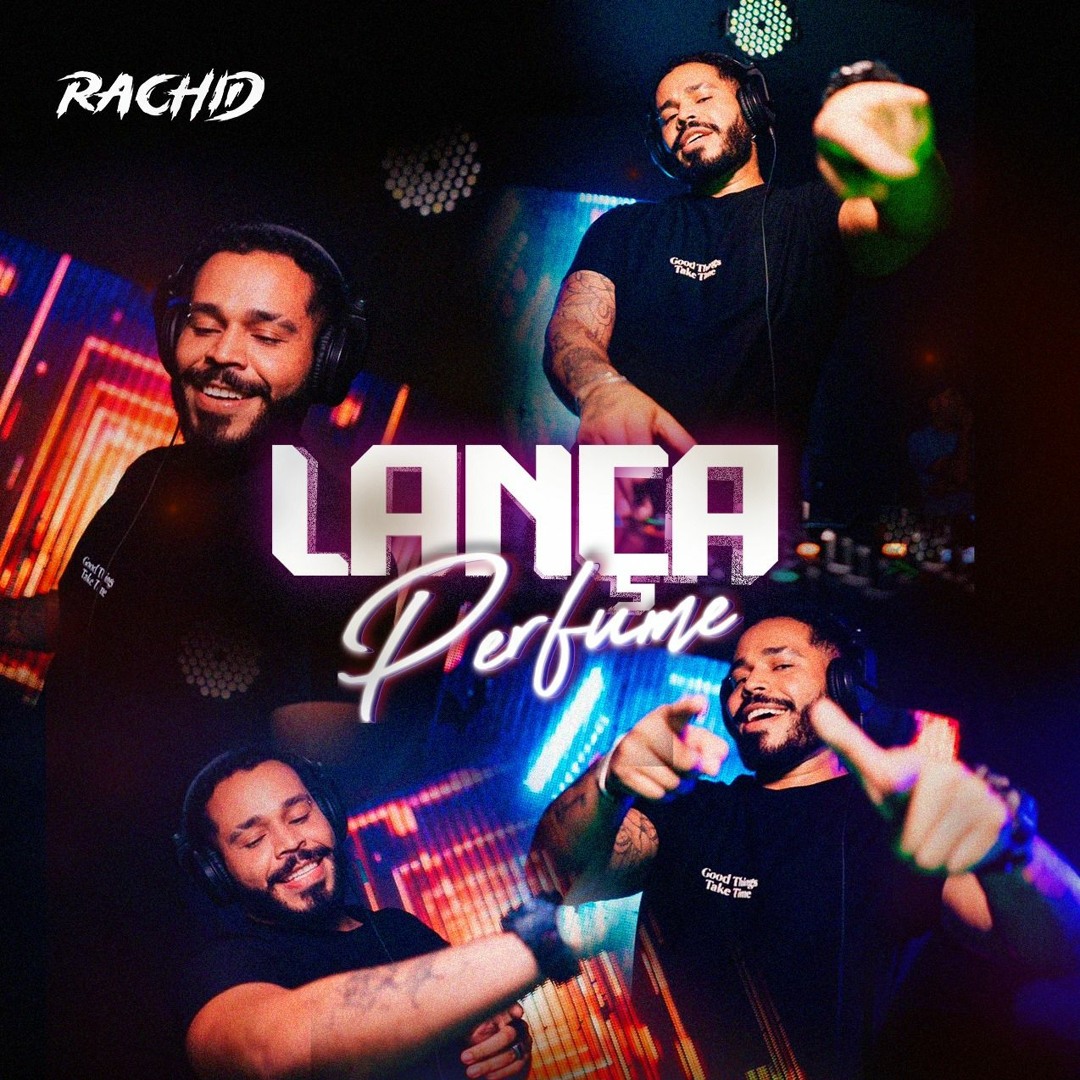 Stream LANÇA PERFUME 2.0 (SETMIX) - DJ RACHID by Dj Rachidd Barros ...