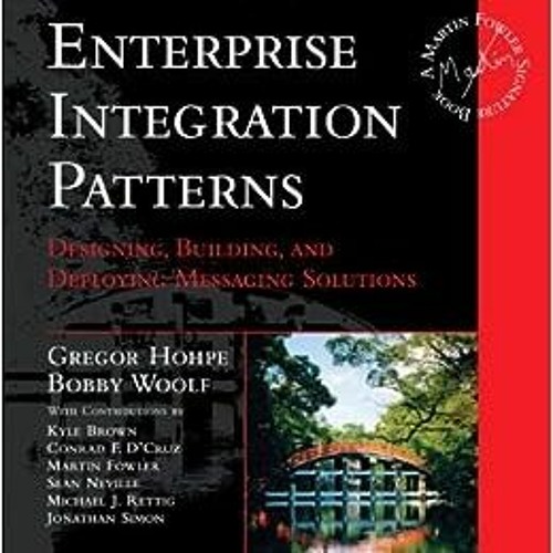 Stream Download pdf Enterprise Integration Patterns: Designing ... Stream Download pdf Enterprise Integration Patterns: Designing ...