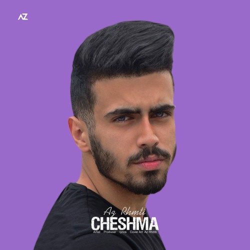 Stream Cheshma by Az Rhmti | Listen online for free on SoundCloud