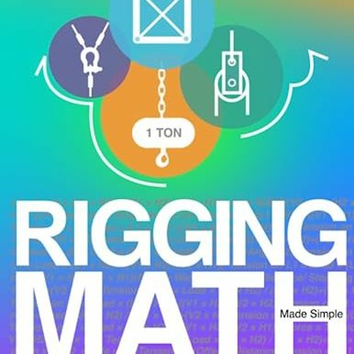 Stream #+ Rigging Math Made Simple, Ninth Edition #Online+ by User ...