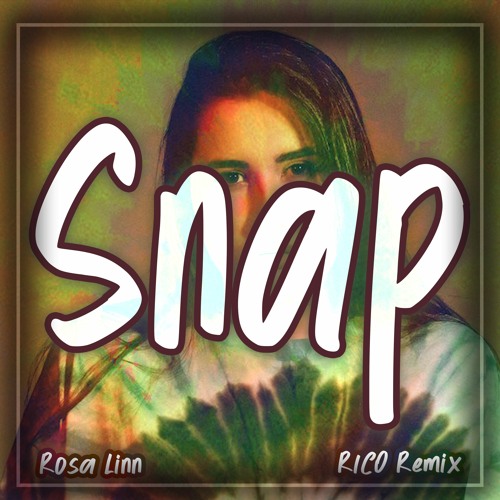 Stream Rosa Linn - Snap (RICO Remix) by RICO | Listen online for free ...