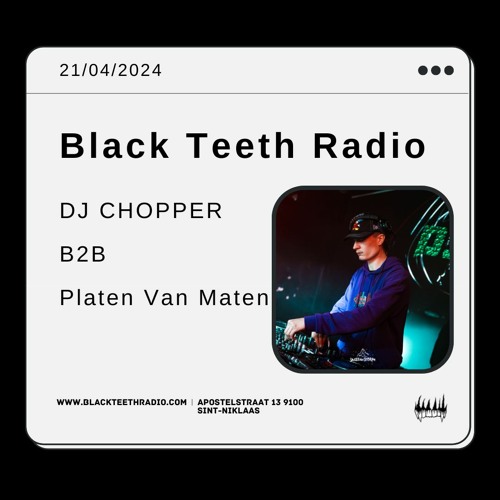 Stream Black Teeth Radio: DJ CHOPPER And Friends With DJ CHOPPER B2B ...