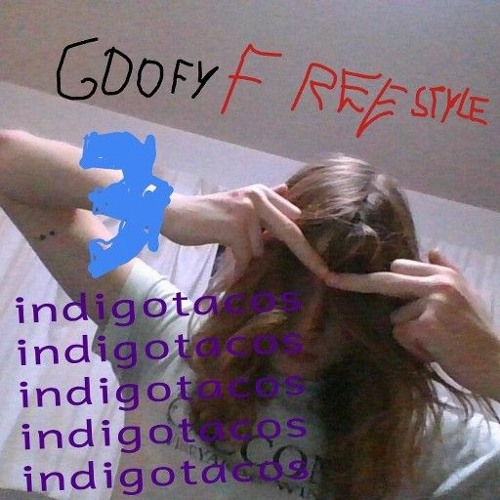 Stream Indigo - GOOFY FREESTYLE 3.mp3 by Indigo | Listen online for ...